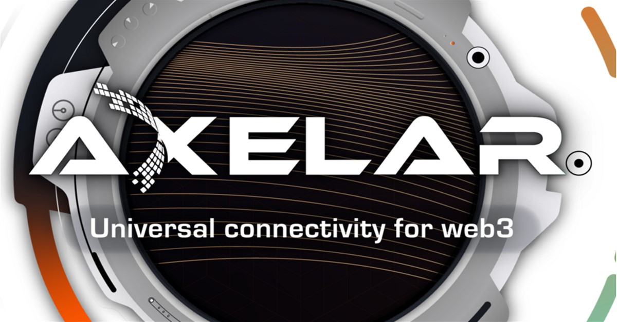 Axelar coin nedir? AXL coin projesi ve yol haritası - Haber365