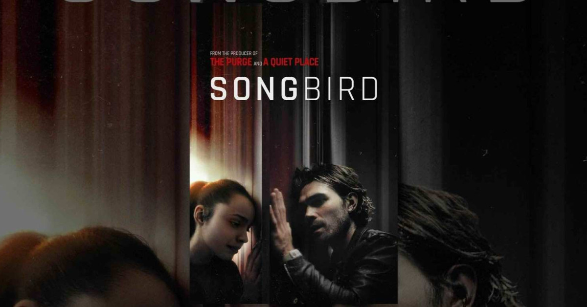 Songbird film konusu ve oyuncuları - Haber365